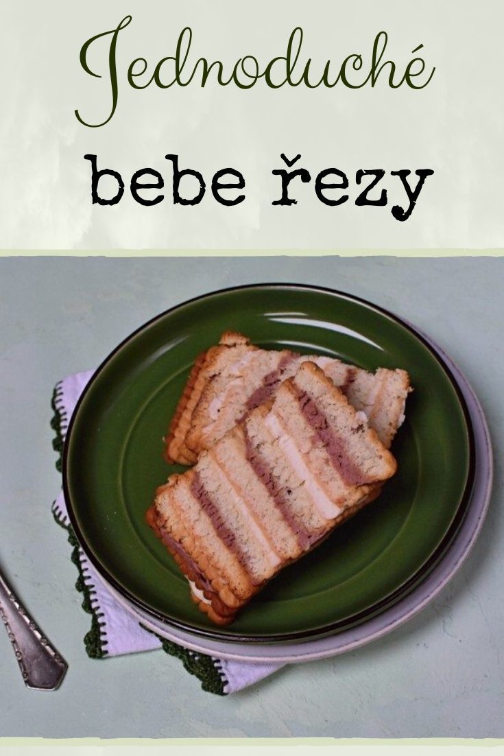 Jednoduché bebe řezy » MlsnáVařečka.cz